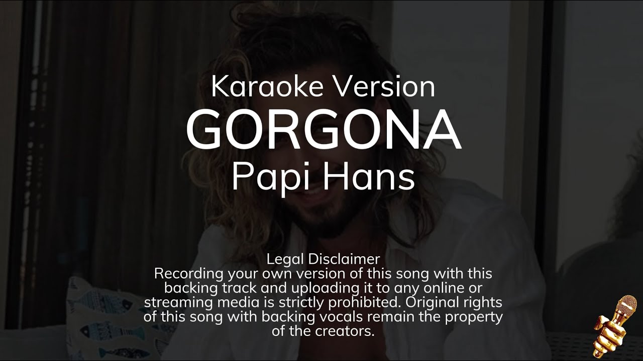 Papi Hans - Gorgona (Karaoke Version) - YouTube