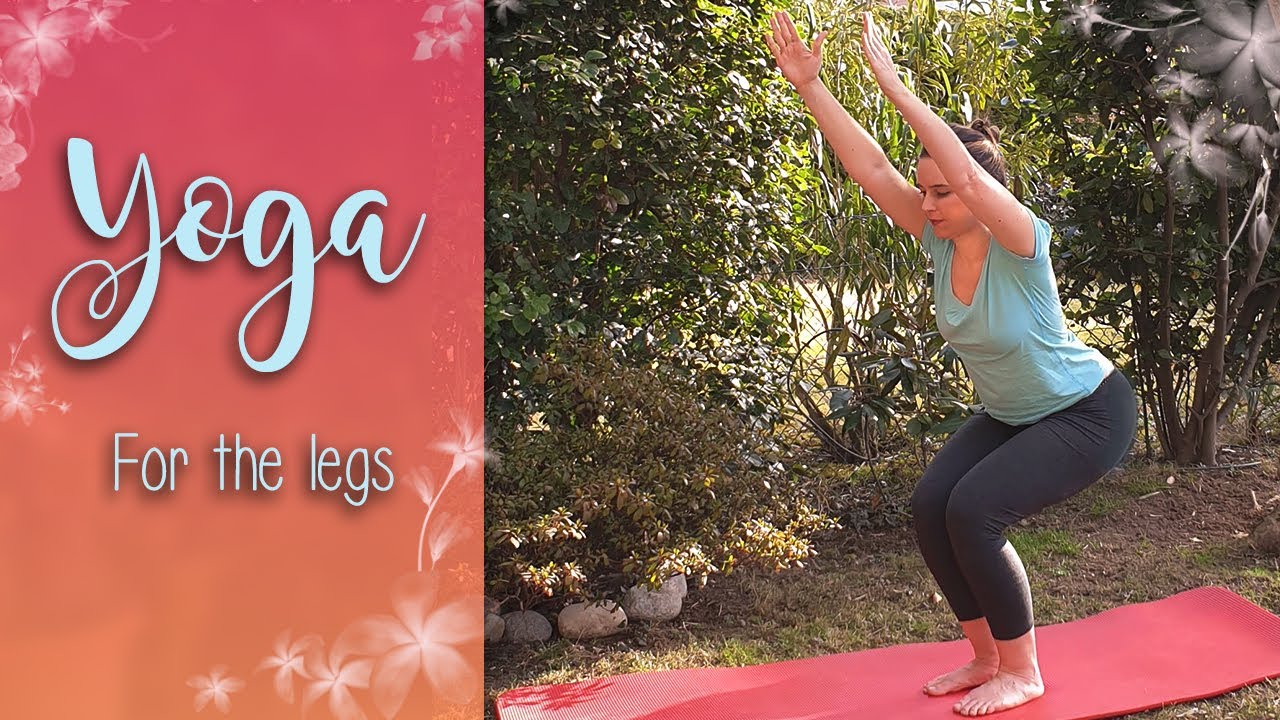 Yoga for the legs, to strengthen and slim them - YouTube