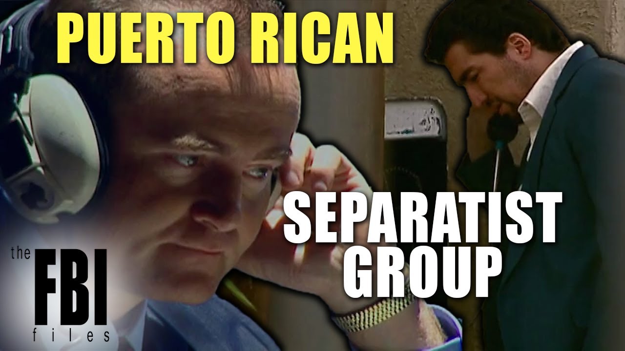 The FALN Puerto Rican Separatist Group | The FBI Files - YouTube