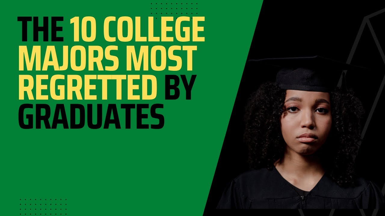 The 10 most regretted college majors - Dr Boyce Watkins - YouTube