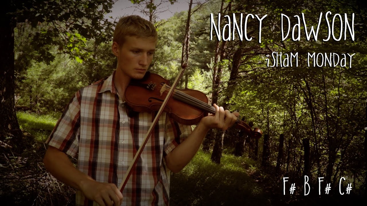 "Nancy Dawson" - Isham Monday - F# B F# C# - YouTube