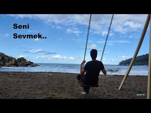 Seni sevmek | Ayhan Maloğlu | Şiirsel Anlatım