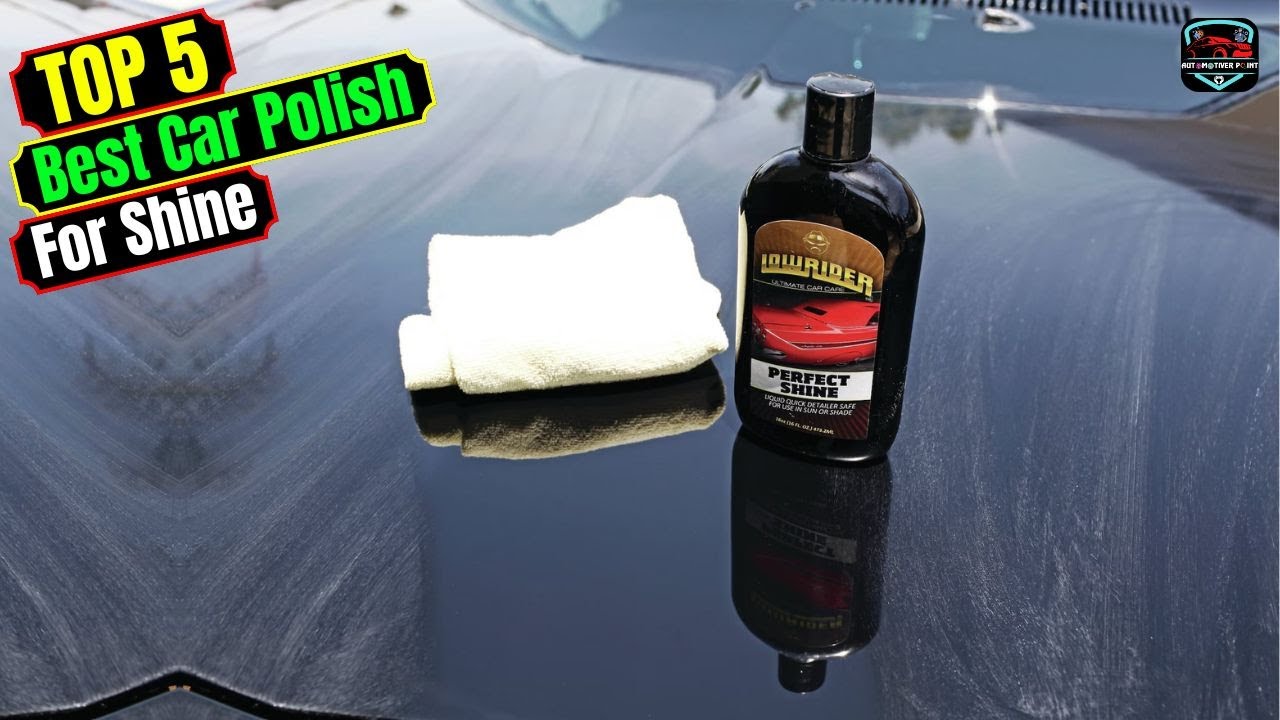 Best Car Polish for Shine in 2025 – How to Choose the Perfect Car ...