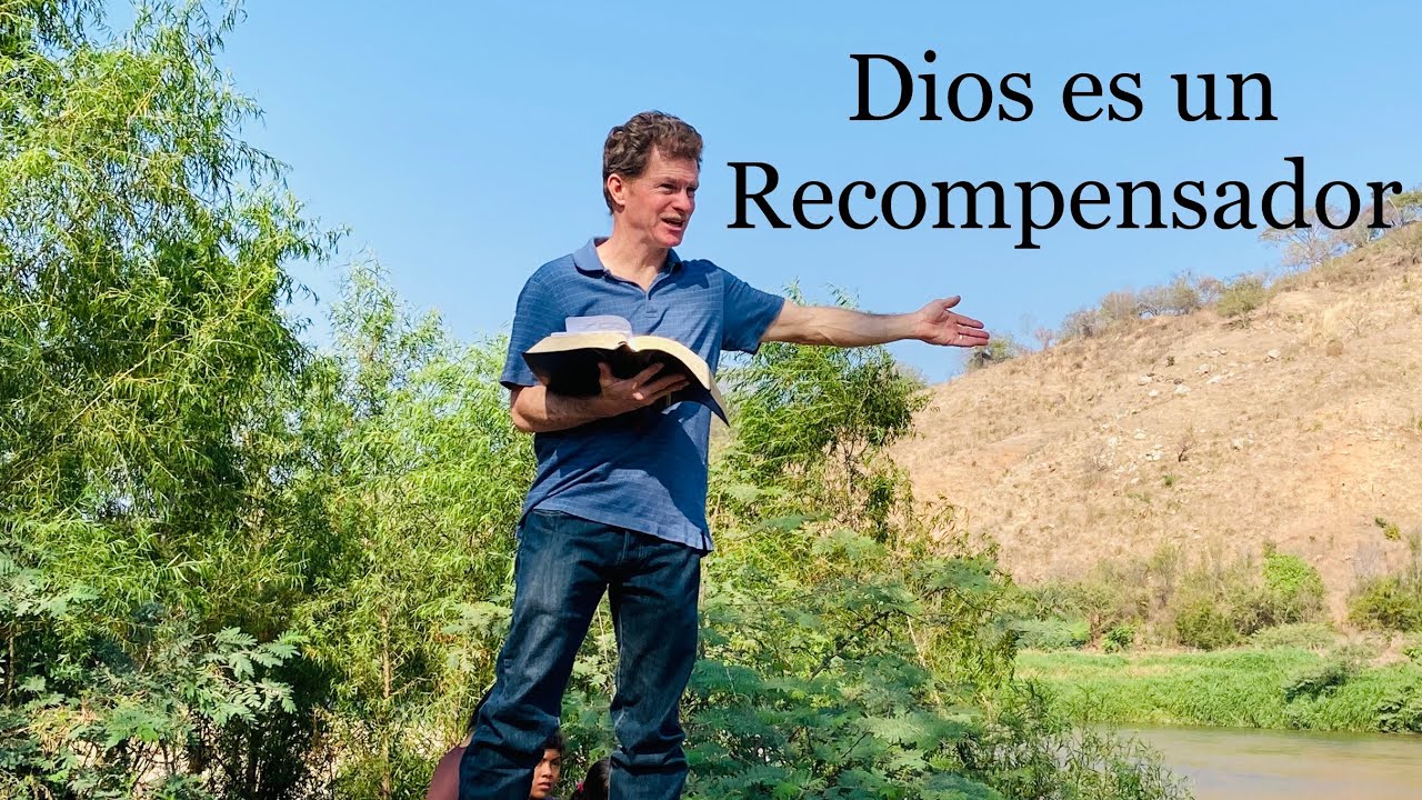 Dios es un recompensador - YouTube