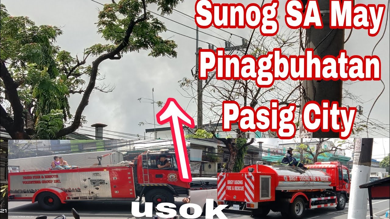 May Sunog Caliwag Barangay Pinagbuhatan Pasig City. - YouTube