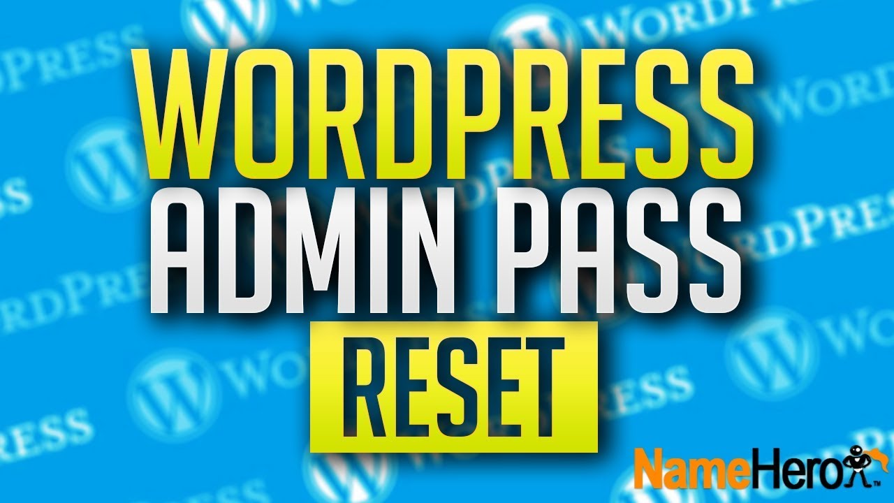 How To Reset Your WordPress Admin Password From PHPMyAdmin - YouTube