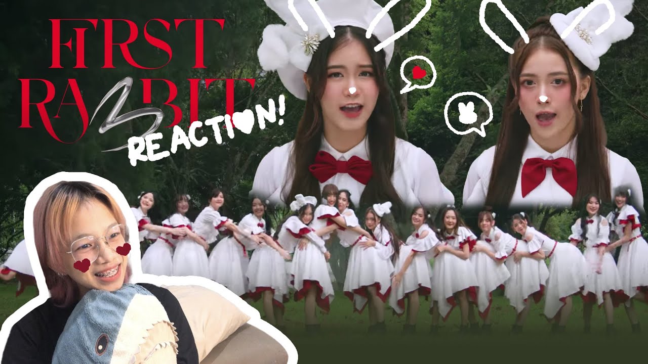 REACTION : 【MV full】First Rabbit / BNK48 - YouTube