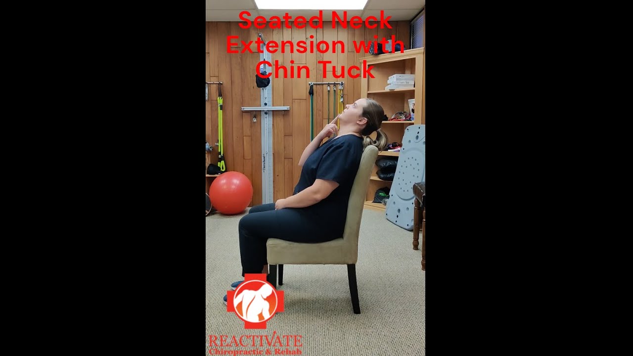 Seated Neck Extension with Chintuck - YouTube