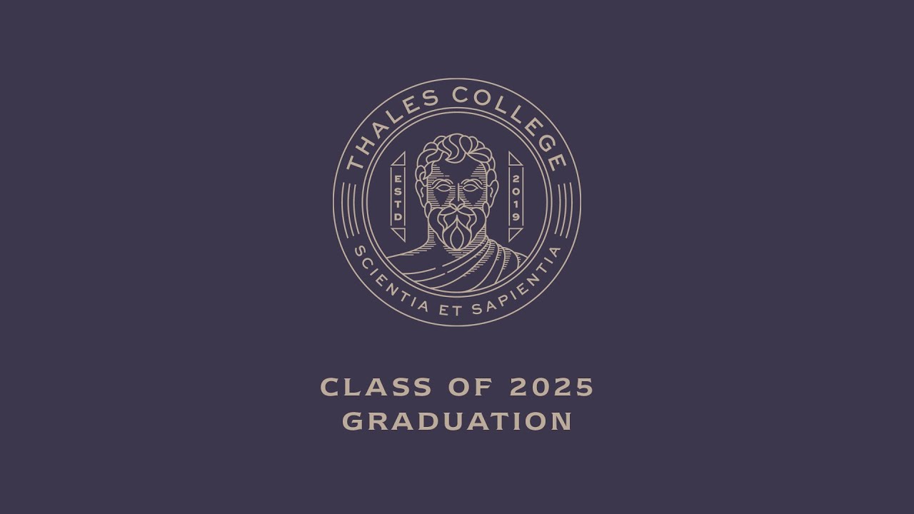 Thales College Class of 2025 Graduation - YouTube