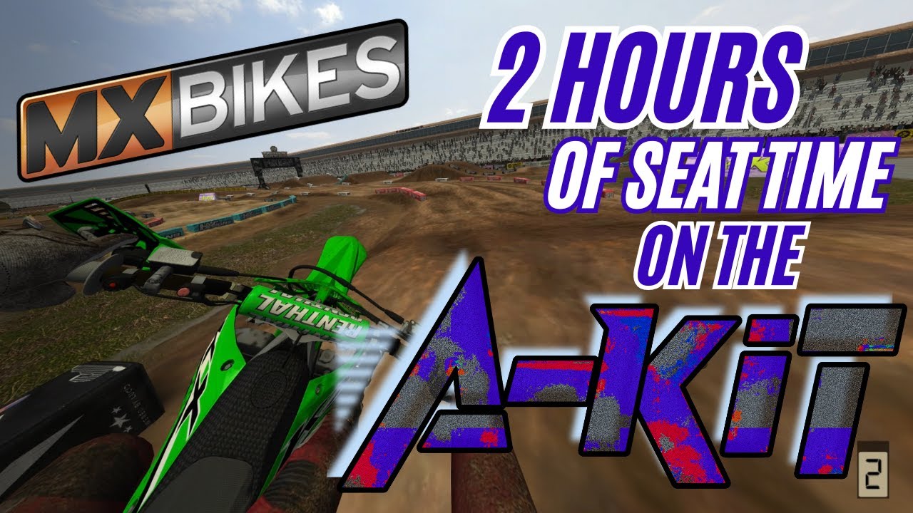 MY FIRST WEEK OF MX BIKES | 2HRS ON A-KIT - YouTube