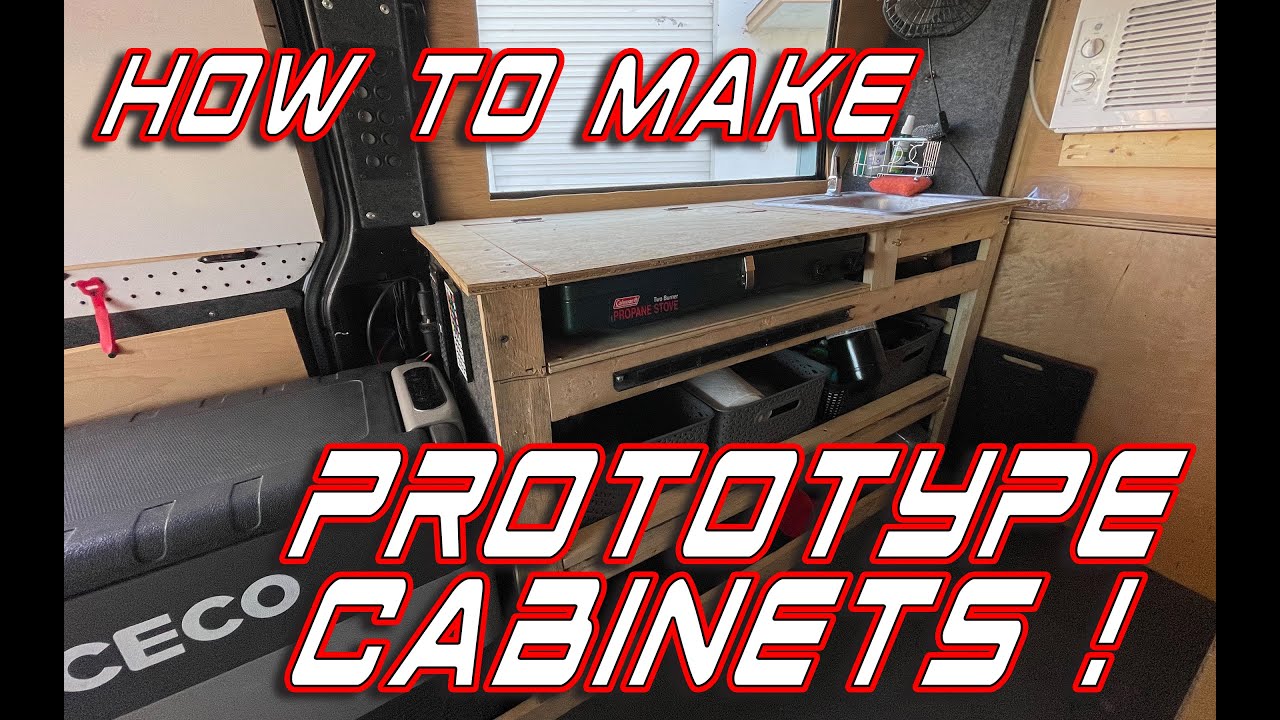 Prototype cabinets for your van build! - YouTube