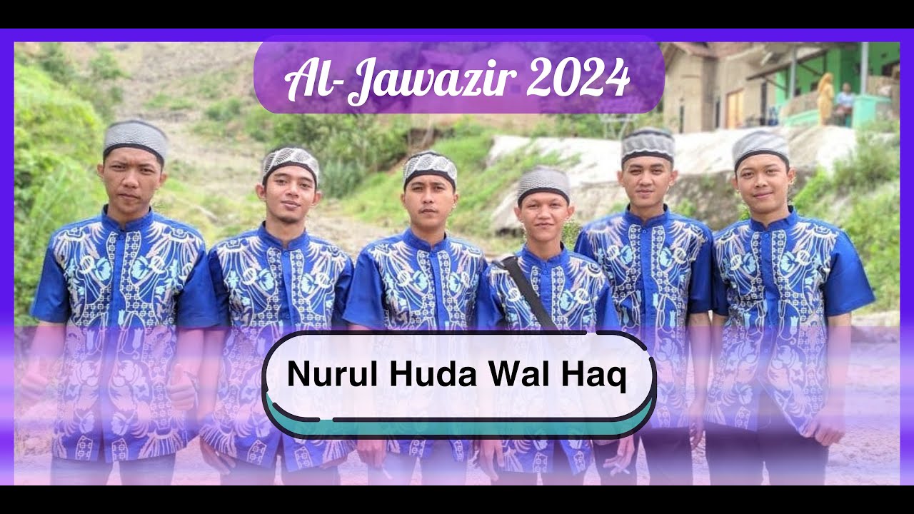 AL JAWAZIR - Nuurul Huda Wal Haq - Sholawat - cover - Fiqi Hanafi - YouTube