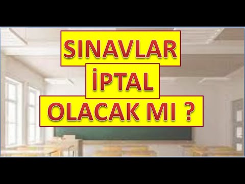 SINAVLAR İPTAL OLACAK MI? SINAVLARIN ERTELENME İHTİMALİ NEDİR? 3 MAYIS'TA SINAV OLACAK MI ?