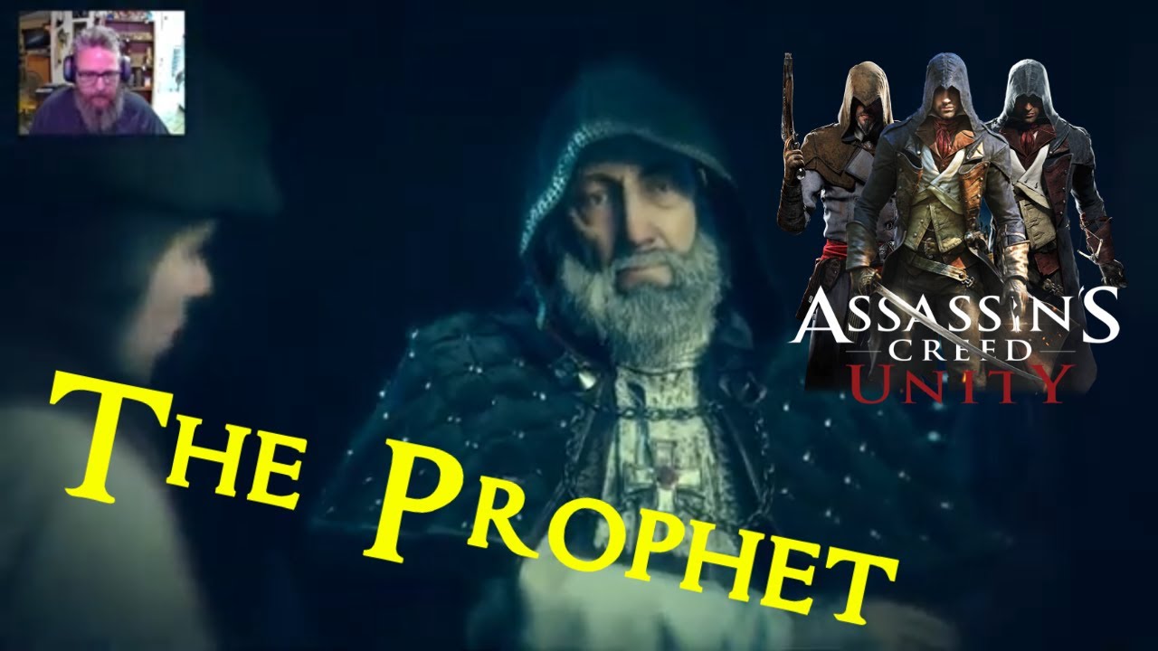 Assassin's Creed Unity - 17 - The Prophet - YouTube