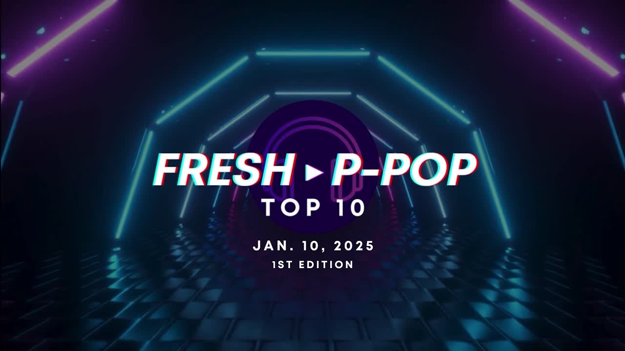 FRESH P-POP TOP 10 – First Edition (Jan. 10, 2025) - YouTube