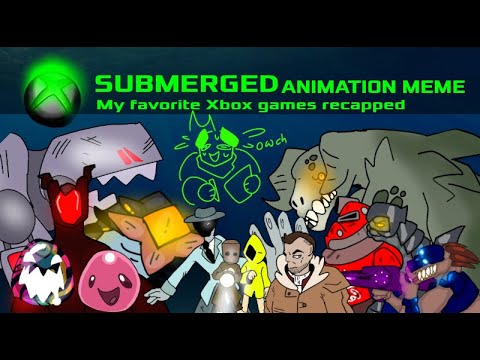 Submerged // Animation meme // Xbox games recapped in a shitty animation