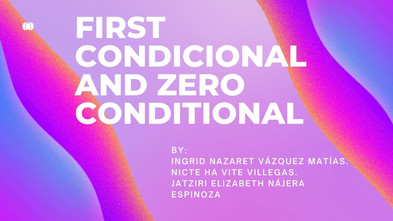 Zero conditional and first condicional 🤎 - YouTube