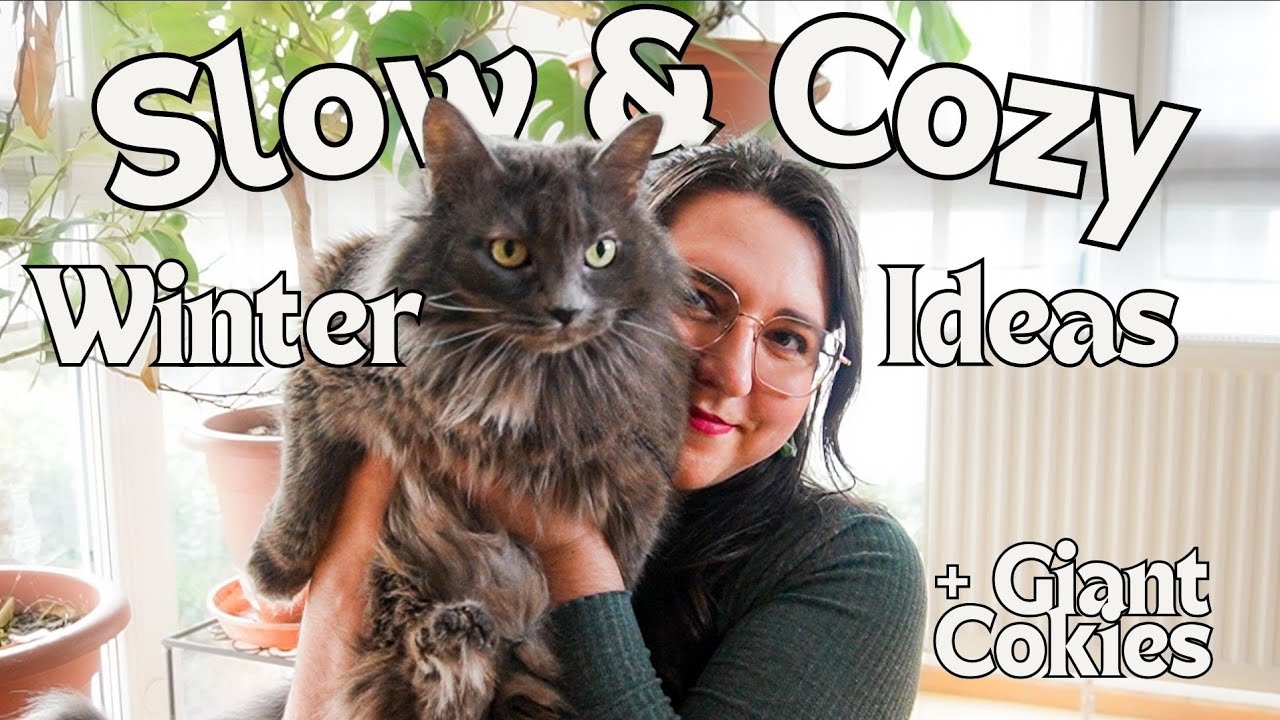 Slow & Cozy Winter Activities | 6 Ideas for Winter + Baking Giant ...