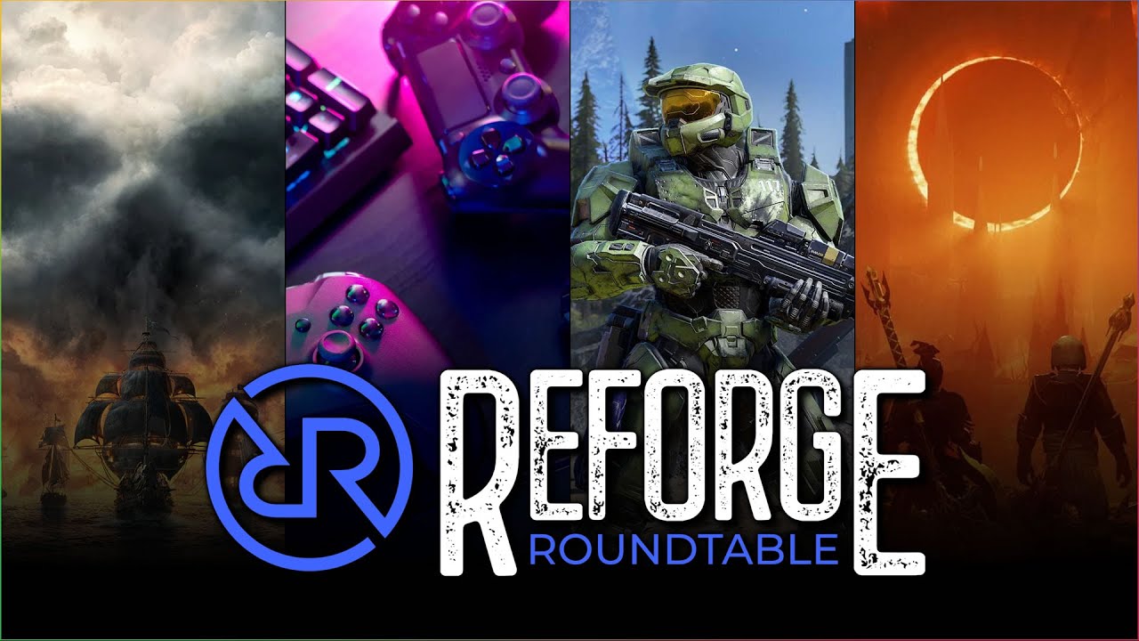 Gaming This Week | Reforge Roundtable EP -7 - YouTube