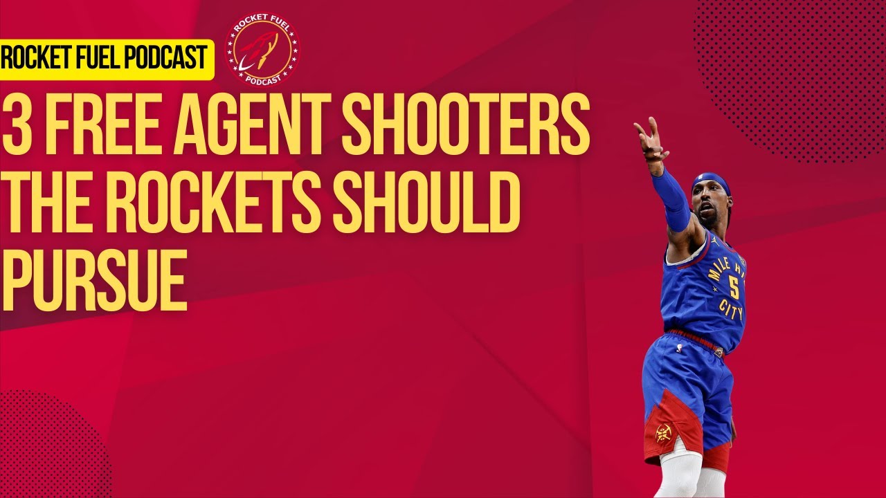 3 free agent 3 point shooters the Houston Rockets should pursue - YouTube