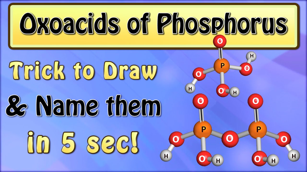 Tricks for Oxoacids of Phosphorus Chemistry Class 12 - YouTube