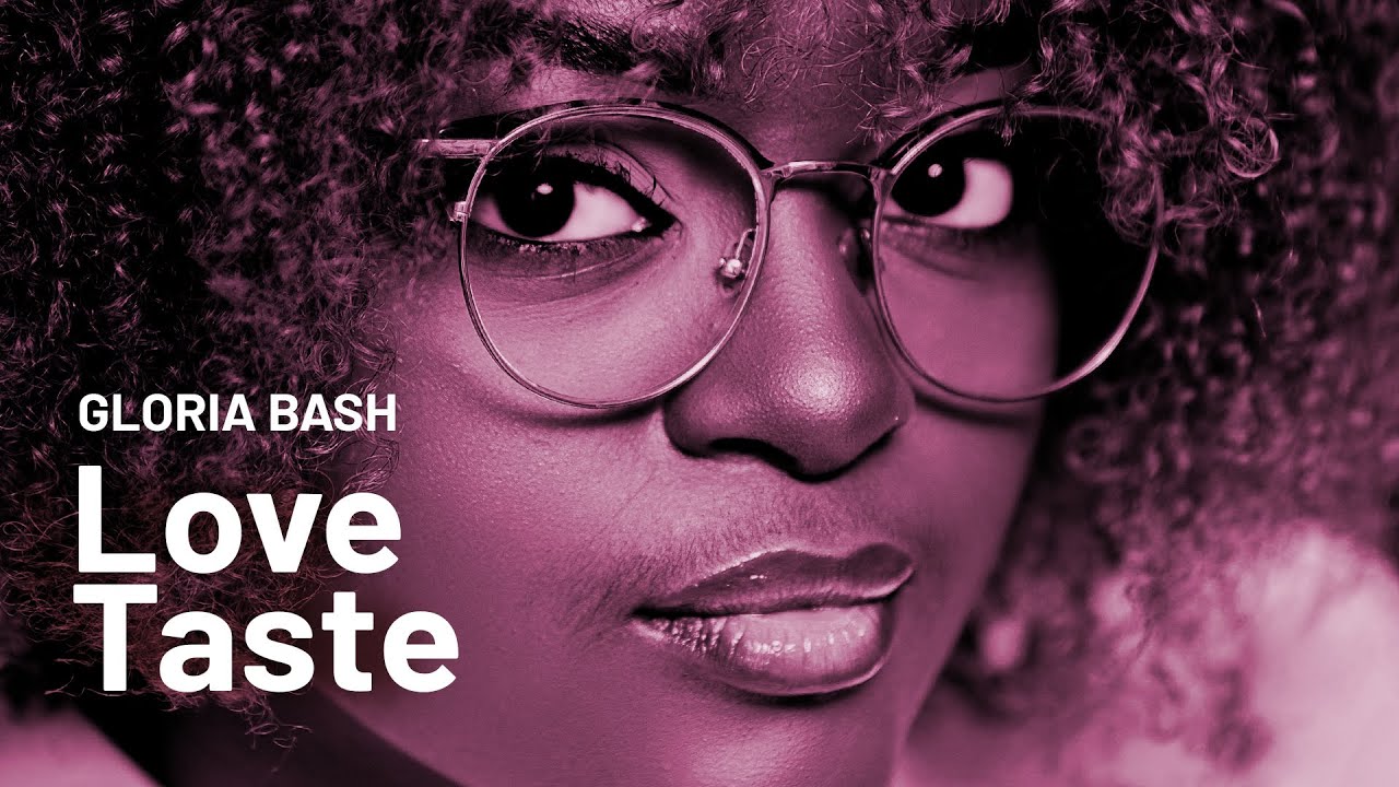 Gloria Bash - Love Taste (lyrics video) Patrona Ep - YouTube
