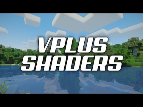 VPlus Shaders Ringan Banget Support RAM 4GB!! - YouTube
