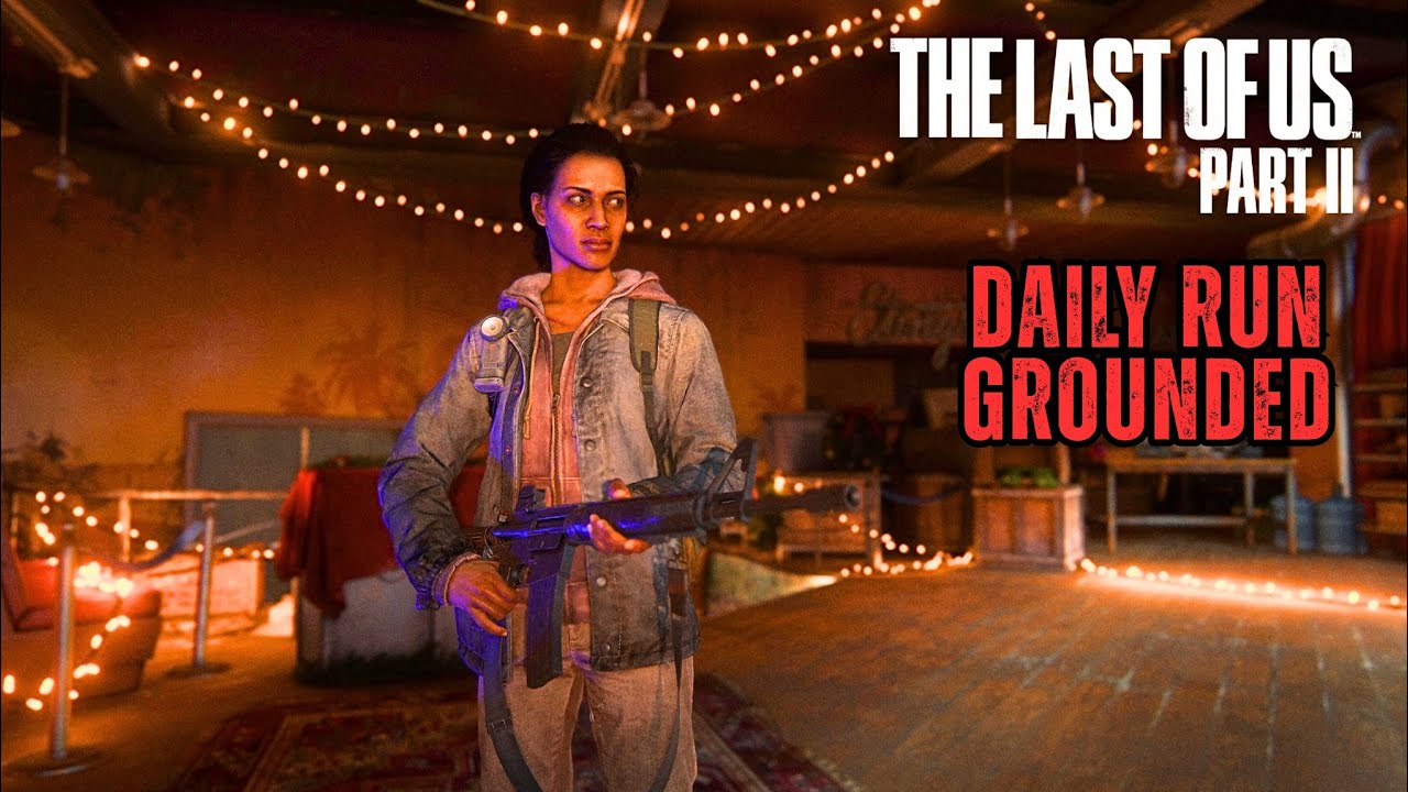 The Last Of Us Part 2 No Return •Daily Run on GROUNDED as Marlene (9/7 ...