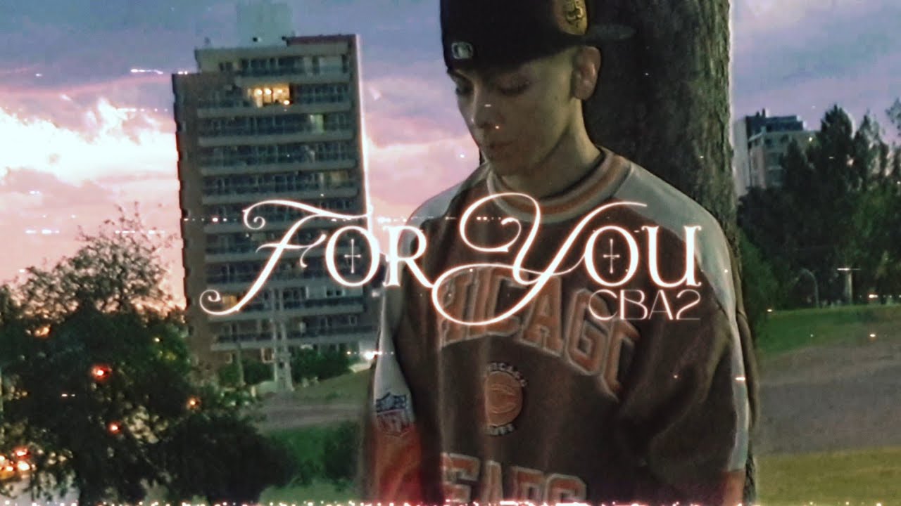 CBA2 - "FOR YOU" (Video Oficial) - YouTube