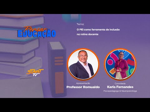PENSAR EDUCAÇÃO | O PEI como ferramenta de inclusão na rotina docente