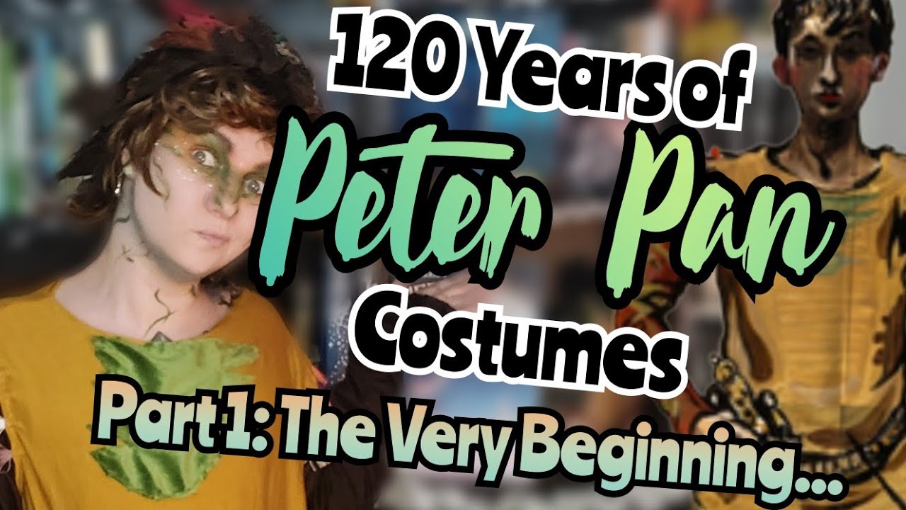 Part 1: 120 Years of Peter Pan Costumes! (1904-2024) - YouTube