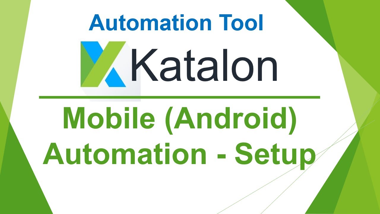 Katalon Automation Lesson 14 - Mobile (Android) Automation |Appium ...