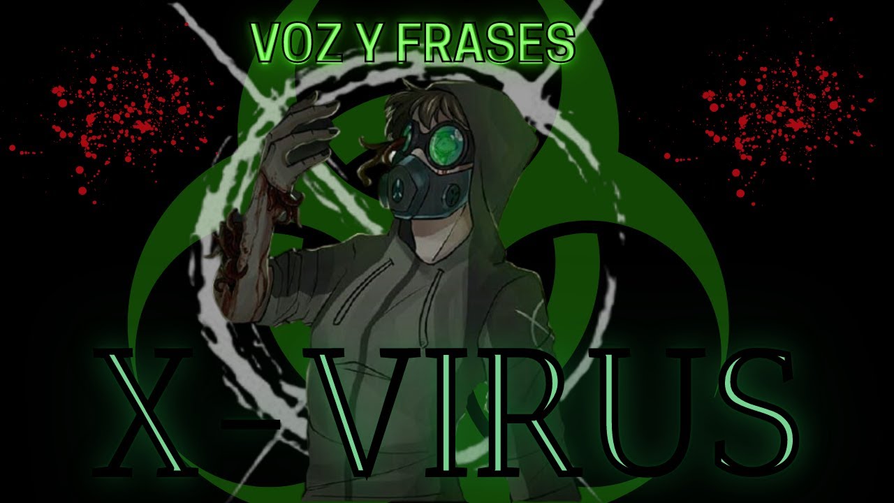#XVirus 𝘝𝘰𝘻 𝘠 𝘍𝘳𝘢𝘴𝘦𝘴 𝘟 𝘝𝘪𝘙𝘜𝘚 #Creepypasta #VozYFrases - YouTube