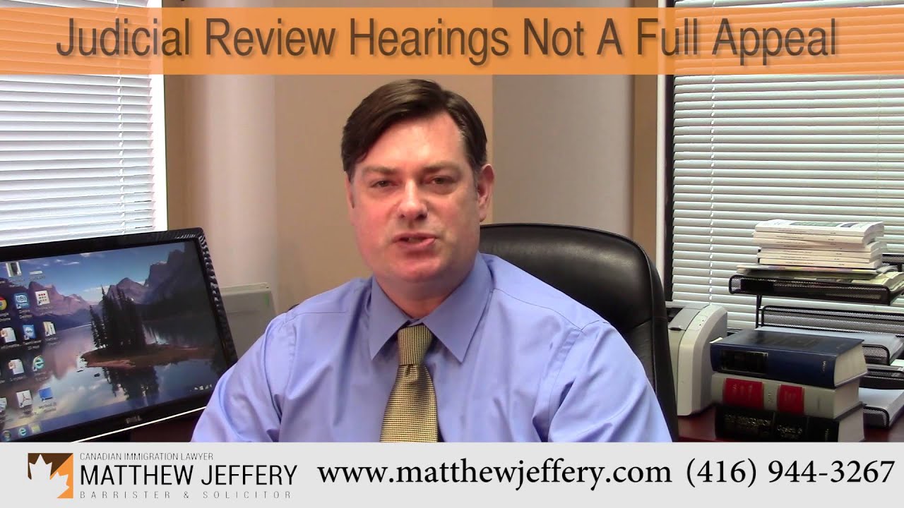 What is Judicial Review Toronto | Matthew Jeffery, Toronto Immigration ...