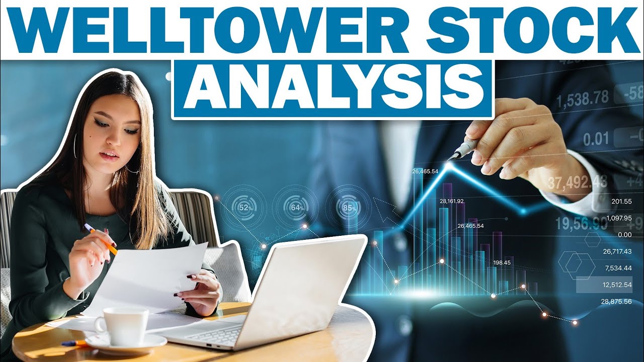 Welltower Stock Analysis | (WELL) Dividend Stock - YouTube