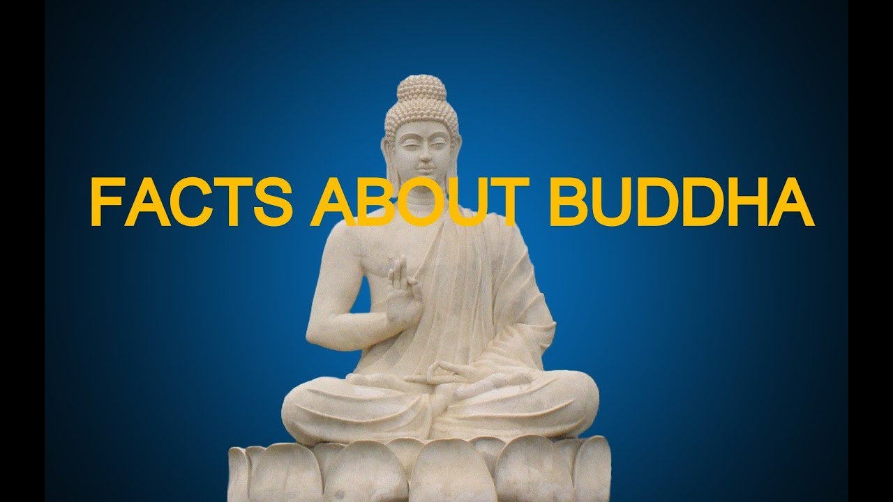 11 INTERESTING FACTS ABOUT BUDDHA - YouTube