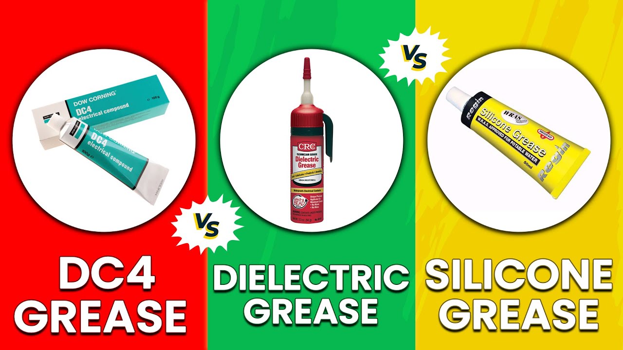 DC4 Grease vs Dielectric Grease vs Silicone Grease - Which Is Best For ...