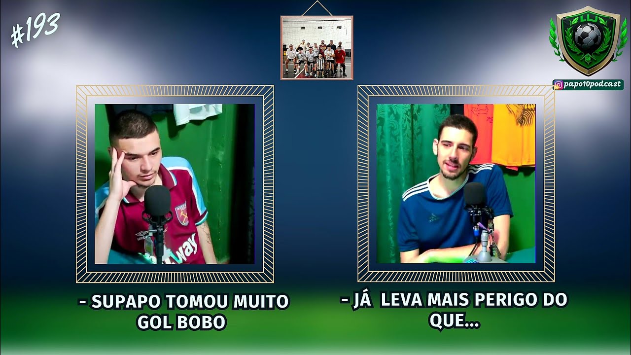 A SEMIFINAL DO SUPAPO - Papo 10 #193 - YouTube