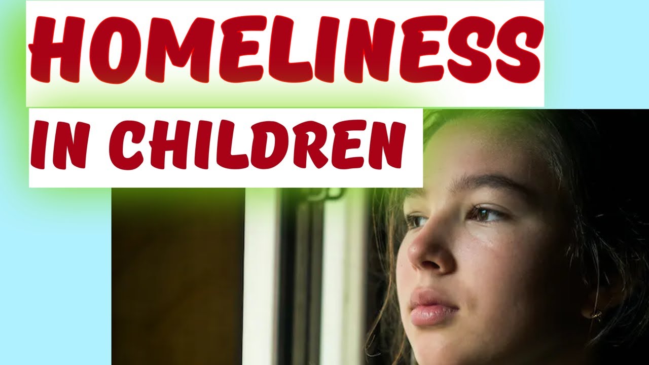 HOMELINESS IN CHILDREN: PHYSICAL HAZARD #childdevelopment #childhood ...