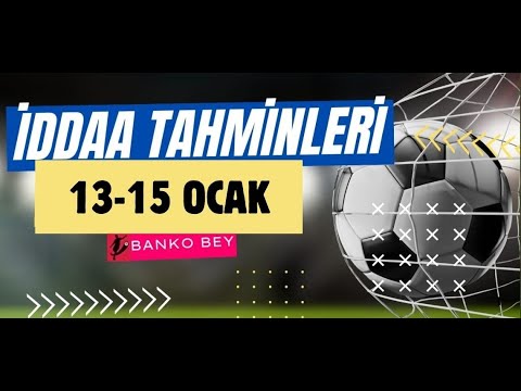 13-15 OCAK İDDAA TAHMİNLERİ | KASAMIZ DOLU GELDİK! | #iddaa #iddaatahminleri
