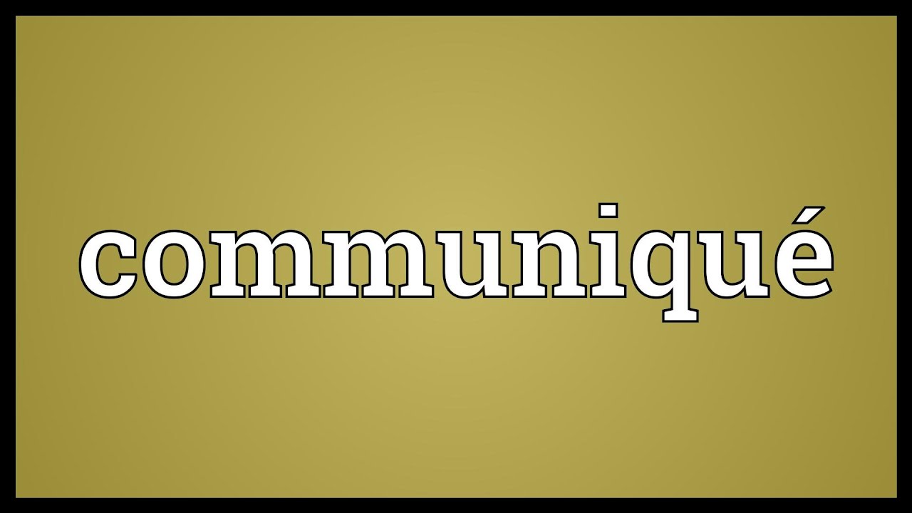Communiqué Meaning - YouTube