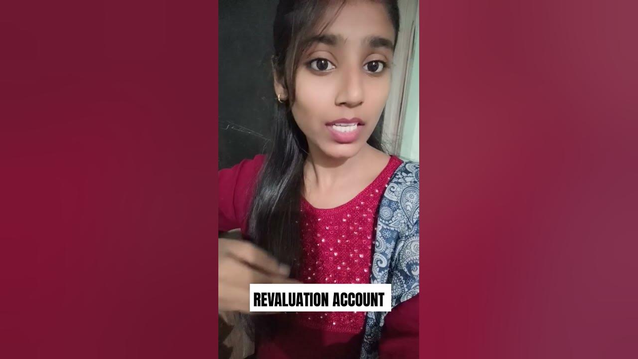 MEANING OF REVALUATION ACCOUNT businessdegree upboardexam 12thboard meaning-of-revaluation-account-businessdegree-upboardexam-12thboard