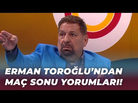 Galatasaray 1-1 Trabzonspor Erman Toroğlu Maç Sonu Yorumları!