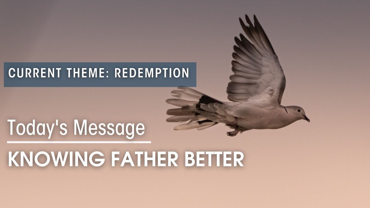 Knowing Father Better - Pastor Dave Hess - YouTube