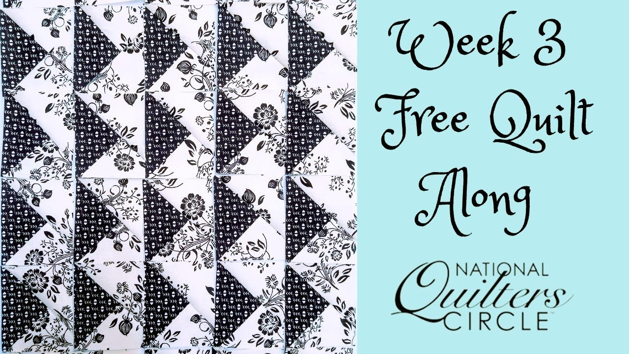 National Quilters Circle - Mystery Quilt Block Challenge - Week 3 ...