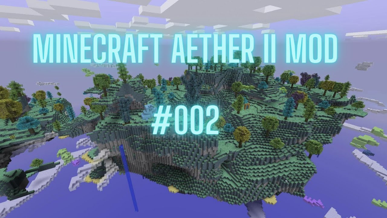 Minecraft Aether II mod 1.7.10 #002 - YouTube