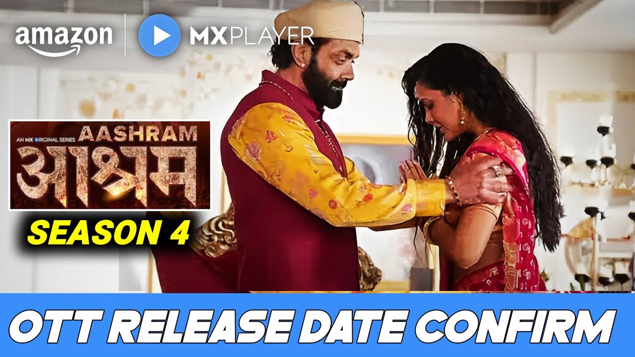 Aashram Season 4 Release date | Aashram Season 4 Trailer Release date ...