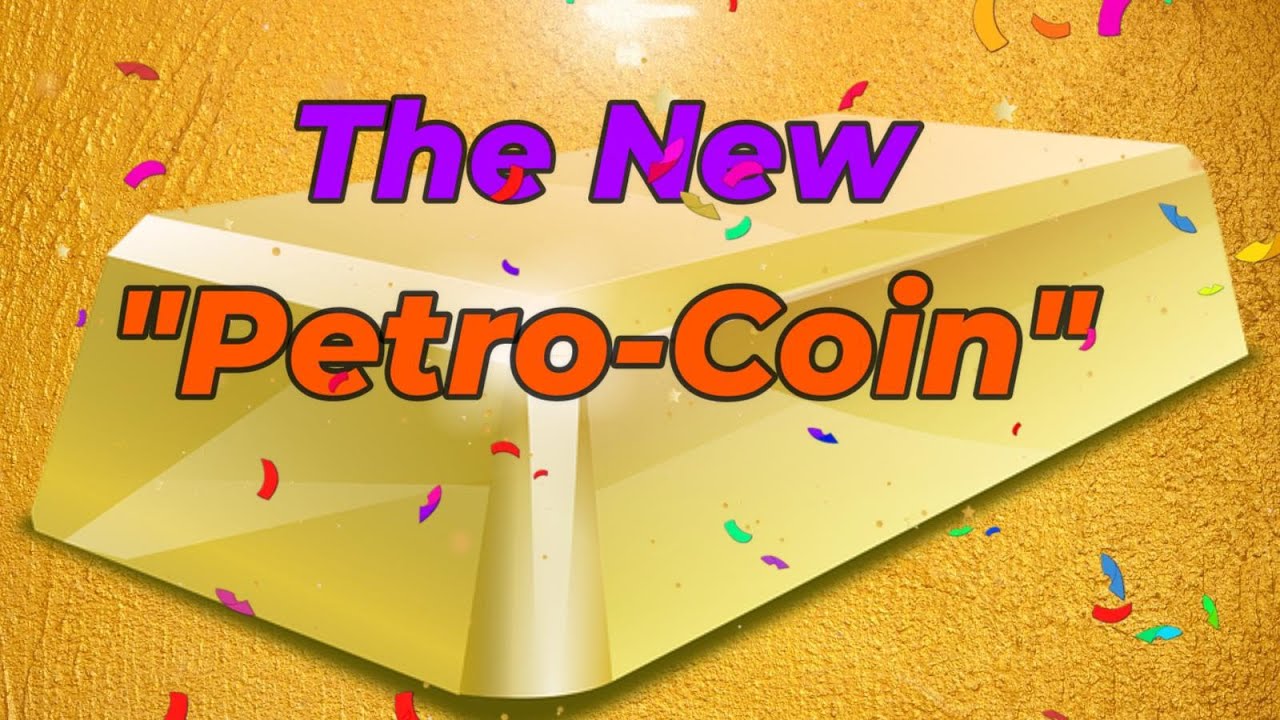 The New "Petro-Coin": Reshaping Global Finance - YouTube