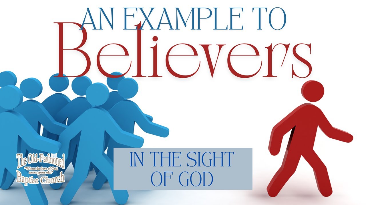 An Example to Believers in The Sight of God - 1 Thessalonians | Sunday ...