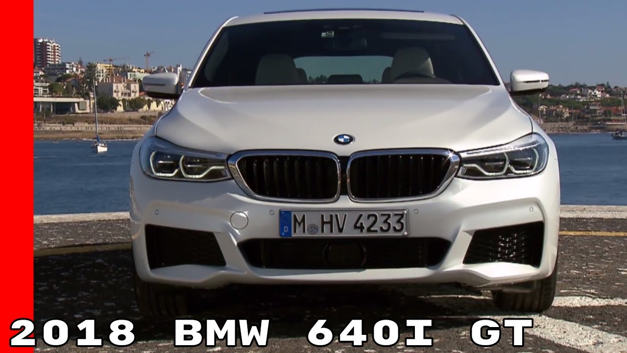 2018 BMW 640i GT 6 Series Gran Turismo - YouTube